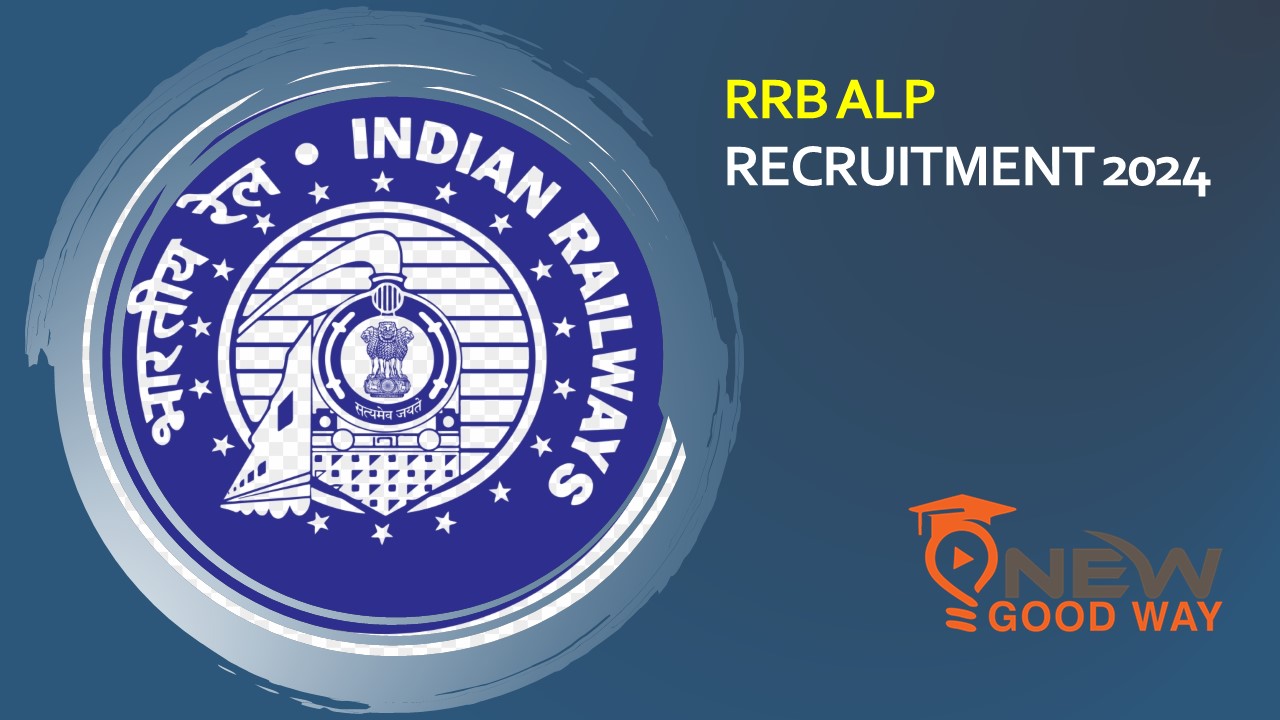 Railway Recruitment Board RRB Assistant Loco Pilot ALP - New Good Way